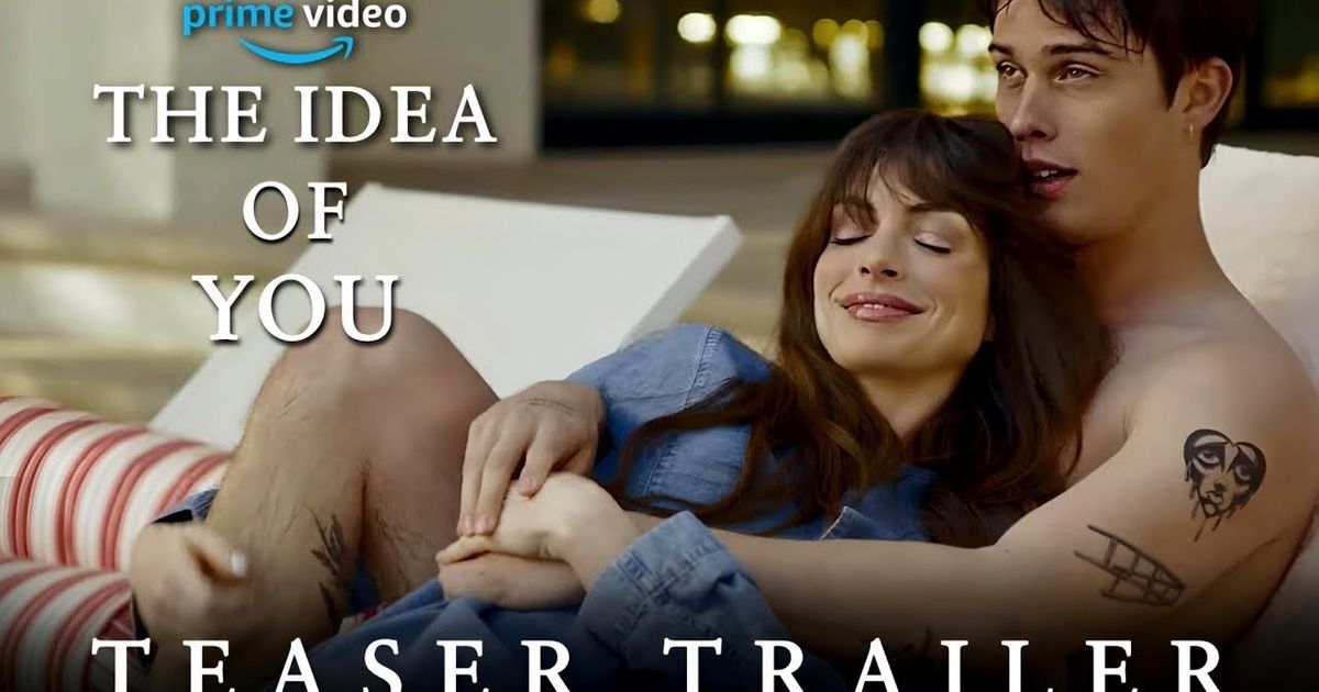 "La idea de tenerte", la película que te hará soñar con el amor verdadero, con Anne Hathaway y ...